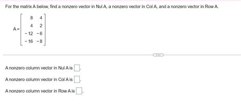 solved for the matrix a below find a nonzero vector in nul