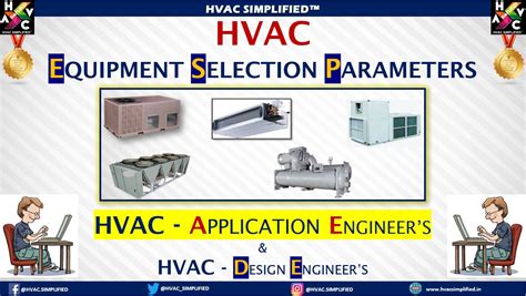 Hvac Equipment Selection Parameters For Application Engineer And Design