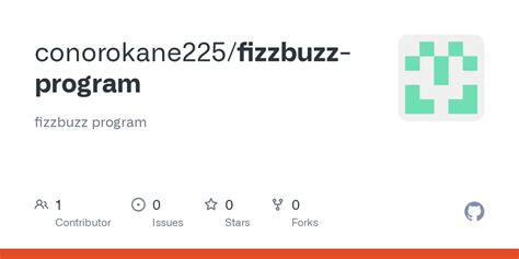Github Conorokane225 Fizzbuzz Program Fizzbuzz Program