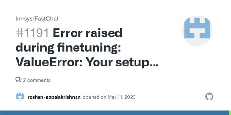 Error Raised During Finetuning Valueerror Your Setup Doesnt Support Bf16gpu You Need Torch