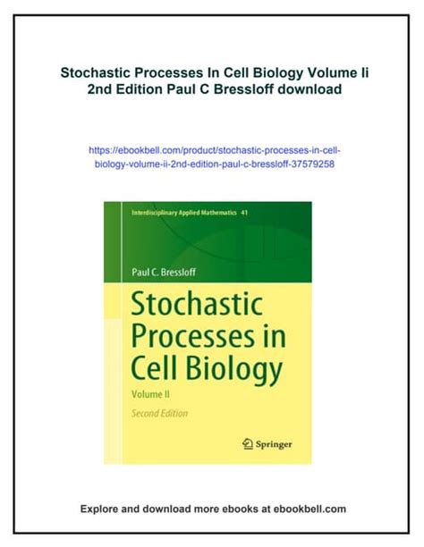 Stochastic Processes In Cell Biology Volume Ii 2nd Edition Paul C Bressloff Pdf