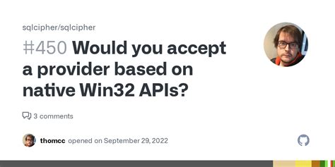 Would You Accept A Provider Based On Native Win32 Apis · Issue 450 · Sqlciphersqlcipher · Github