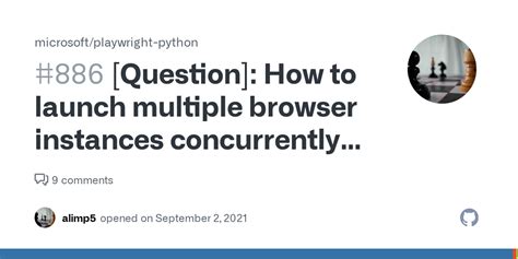 Question How To Launch Multiple Browser Instances Concurrently