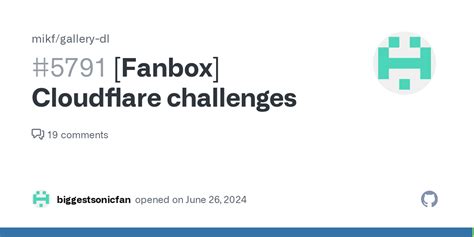 Fanbox Cloudflare Challenges · Issue 5791 · Mikfgallery Dl · Github