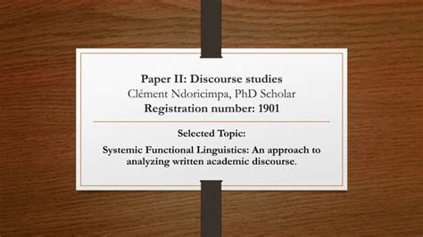 Systemic Functional Linguistics An Approach To Analyzing Written Academic Discourse Ppt