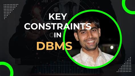 Key Constraints Introduction In Dbms A Practical Approach Youtube