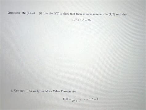 Solved Question 22 4 4 I Use The IVT To Show That There Chegg Com