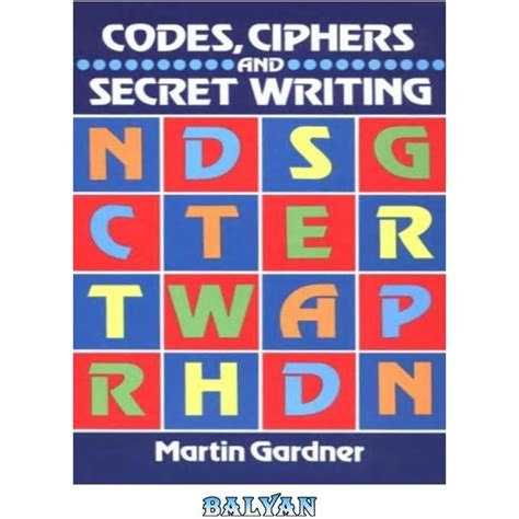 خرید و قیمت دانلود کتاب Codes Ciphers And Secret Writing ترب