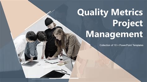 Must Have Project Management Quality Metrics Templates With Examples And Samples
