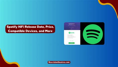 Spotify HiFi Release Date Price Compatible Devices News