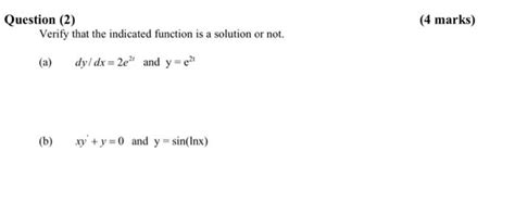 Solved Question 2 Verify That The Indicated Function Is A