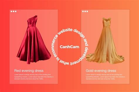 What Is Ecommerce Website Design And Development Steps To Design Canhcam