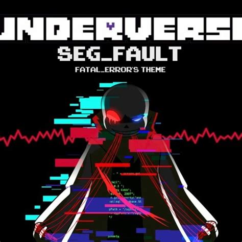 Stream Underverse Ost Segfault [fatalerrors Theme] By Nyxtheshield Listen Online For Free