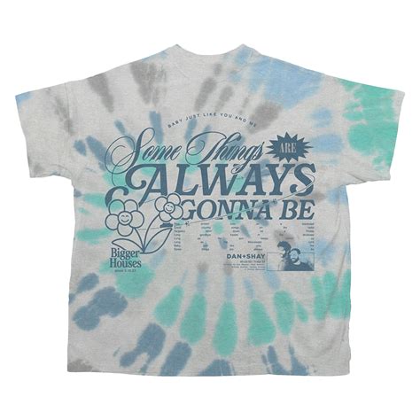 Always Gonna Be Tie Dye T Shirt Dan Shay Official Store