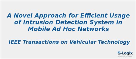 Novel Approach Intrusion Detect System Manet Ns2 Projects S Logix