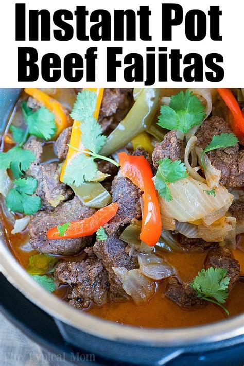 Instant Pot Fajitas Beef