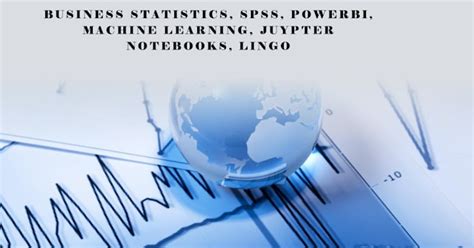 Do Business Statistics Spss Powerbi Machine Learning Juypter Notebook Lingo By Leenshee40