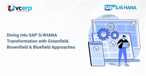 Route To Sap S4hana Greenfield Brownfield Or Bluefield Route To Sap S4hana Greenfield Brownfield Or Bluefield
