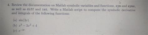 Solved 4 Review The Documentation On Matlab Symbolic