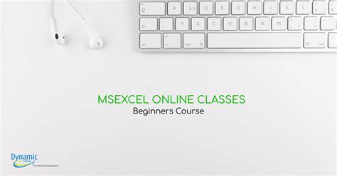 Microsoft Excel 2016 Beginners Dynamic Web Training