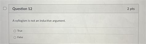 Solved Question 122 ﻿ptsa Syllogism Is Not An Inductive