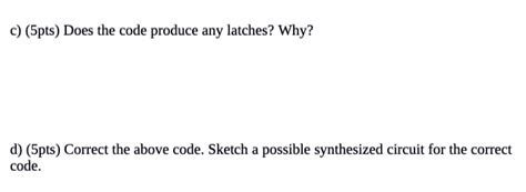 Solved The Following Verilog Code Has Inputs I And S And