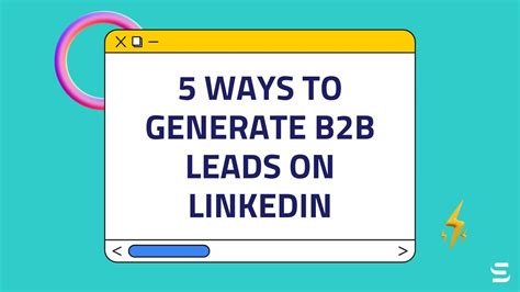 5 ways to generate leads on linkedin