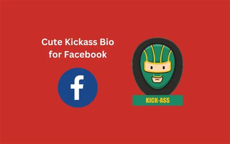 Best Kickass Bio For Facebook Top And Amazing Kickass Fb Bios In 2024