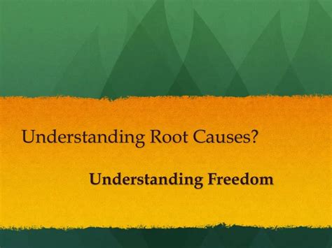 [ppt] Understanding Root Causes Understanding Freedom Poverty As A Root Powerpoint