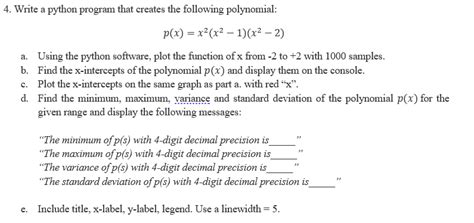 Solved 4 Write A Python Program That Creates The Following