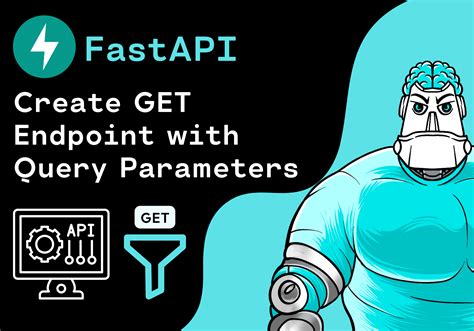 How To Create A Get Endpoint With Query Parameters In Fastapi