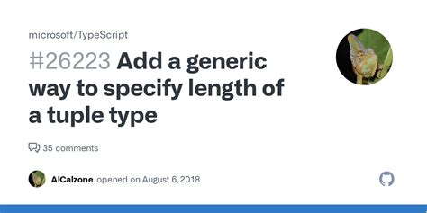 Add A Generic Way To Specify Length Of A Tuple Type · Issue 26223 · Microsofttypescript · Github