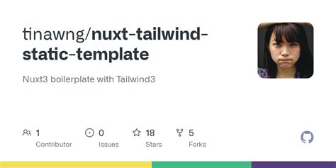 Github Tinawngnuxt Tailwind Static Template Nuxt3 Boilerplate With Tailwind3