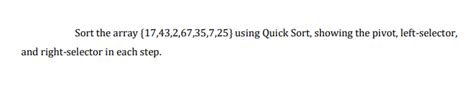 Solved Sort The Array Using Quick Sort Chegg