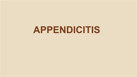 Appendicitis Pptx