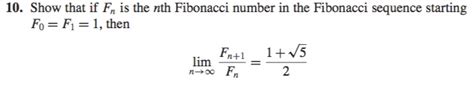Solved 10 Show That If Fn Is The Nth Fibonacci Number In