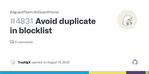 Avoid Duplicate In Blocklist · Issue 4831 · Adguardteamadguardhome