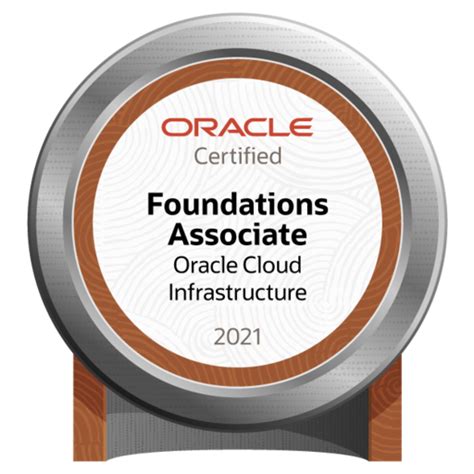 Oracle Cloud Infrastructure Foundations 2021 Certified Associate Credly