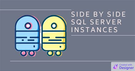 Installing Multiple Versions Of Sql Server Side By Side On A Development Machine