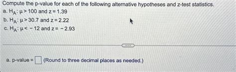 Solved Compute The P Value For Each Of The Following Chegg