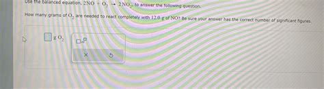 Solved Use The Balanced Equation NO O NO To Answer The Chegg