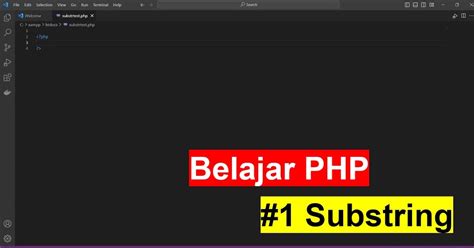 Belajar Fungsi Substr Di Php Untuk Memotong Dan Mengambil Sebagian String Hakko Blogs