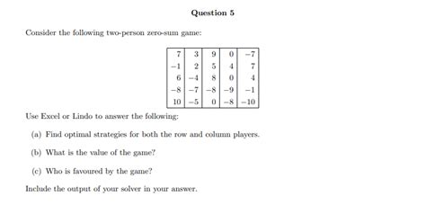 Solved Consider The Following Two Person Zero Sum Game Use