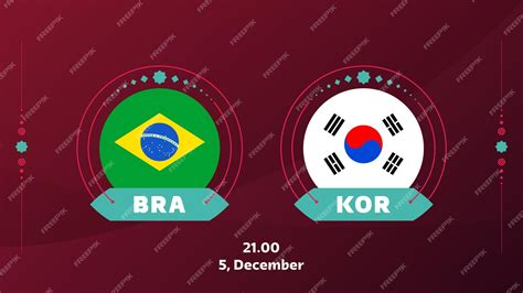 브라질 한국 플레이오프 16강 경기 축구 2022 2022 세계 축구 챔피언십 경기 대 팀 소개 스포츠 배경 챔피언십 경쟁 포스터 벡터 프리미엄 벡터