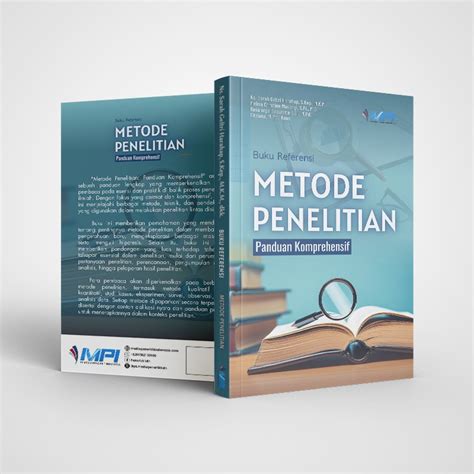 Metode Penelitian Panduan Komprehensif Media Penerbit Indonesia