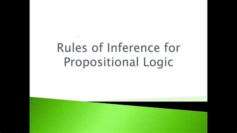 Mth10467 Rules Of Inference For Propositional Logic Youtube