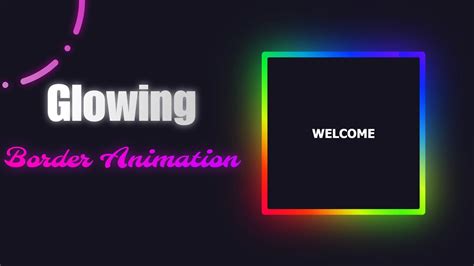 Glowing Border Animation Effect By Html And Css Youtube