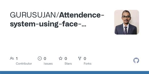 Github Gurusujan Attendence System Using Face Recognition From Python