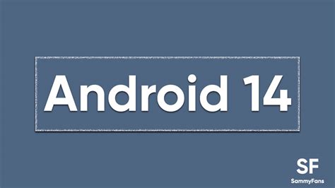 android 14 Какво да очакваме от него androidbg