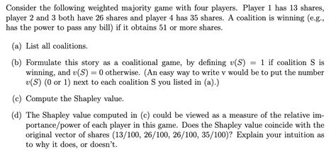 Solved Consider The Following Weighted Majority Game With